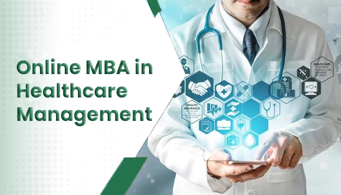 Online MBA in Healthcare Management
